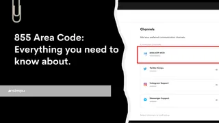 855 Area Code: Everything you need to know.